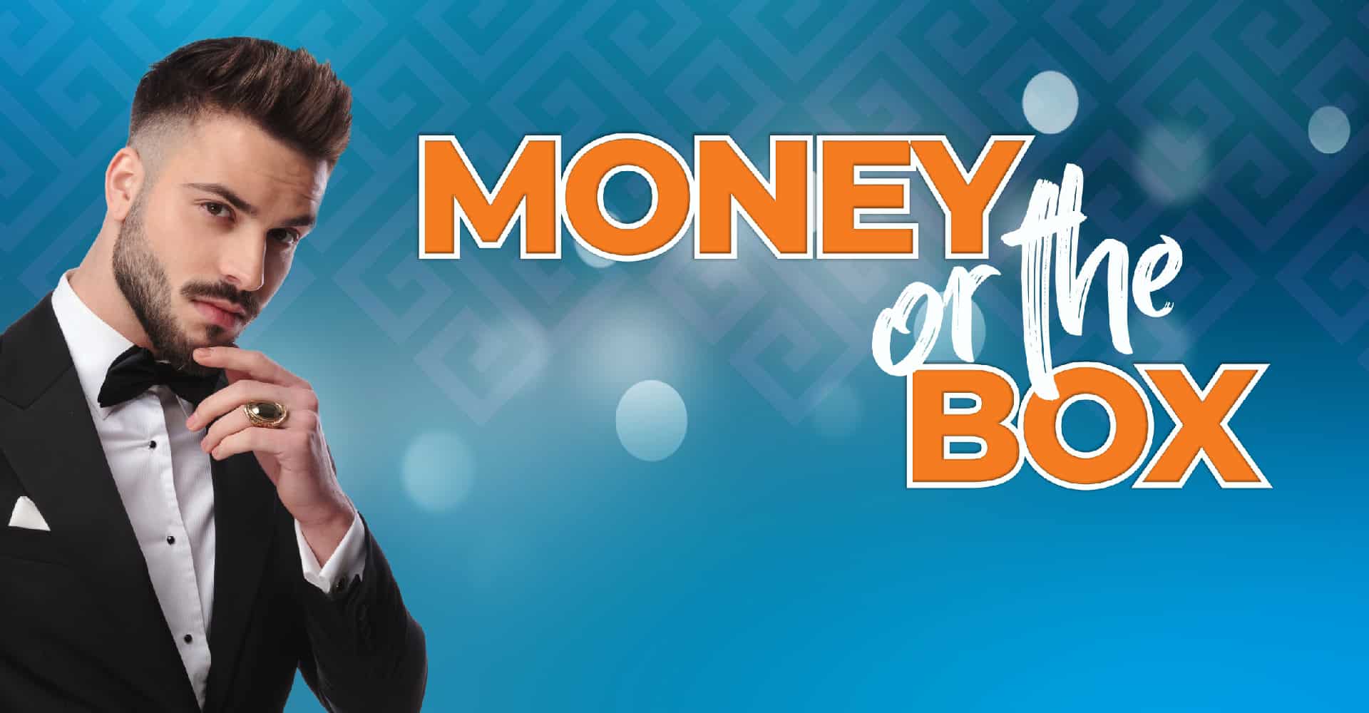 Money Or The Box - Mykonos Casino